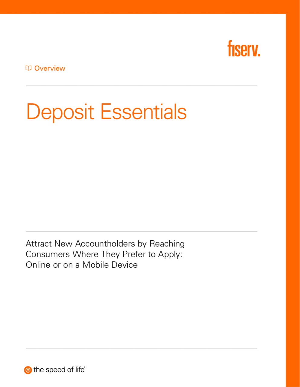 Deposit Essentials: Attract new accountholders by meeting them where ...